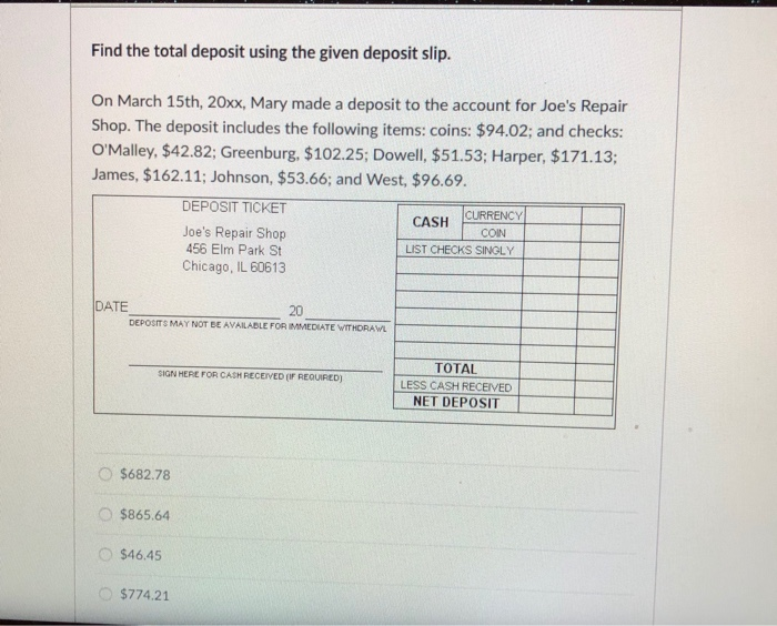 Solved Find the total deposit using the given deposit slip. | Chegg.com