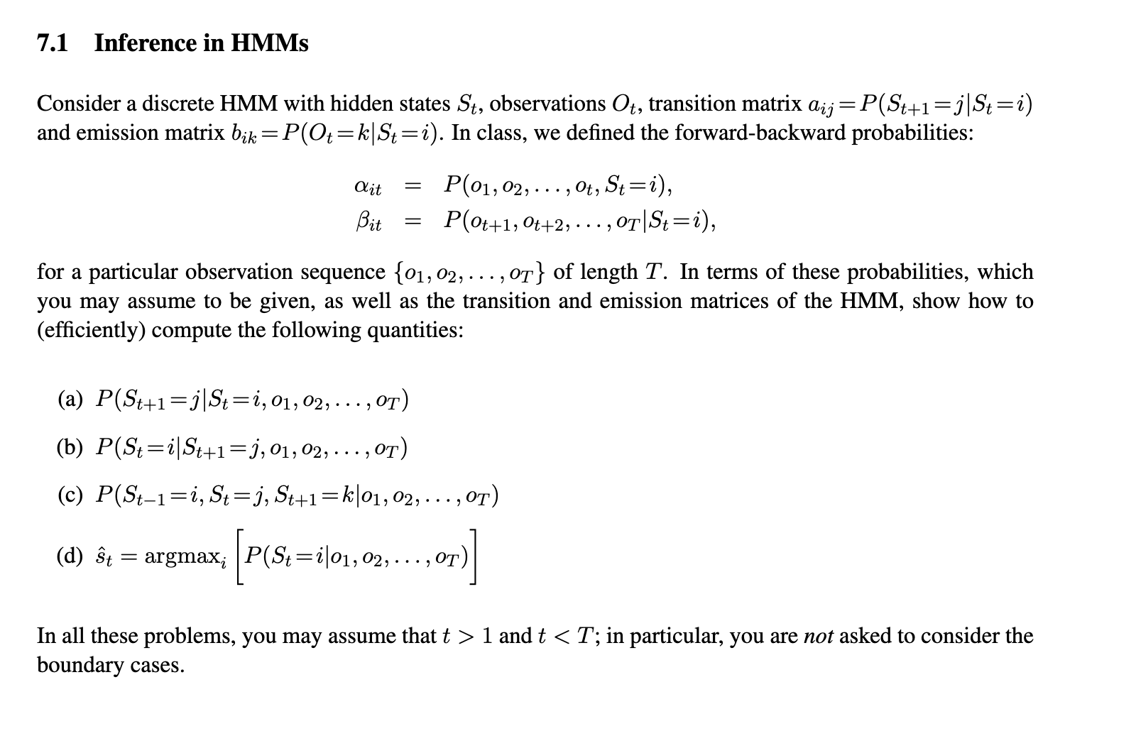 Solved 7.1 ﻿Inference in HMMsConsider a discrete HMM with | Chegg.com