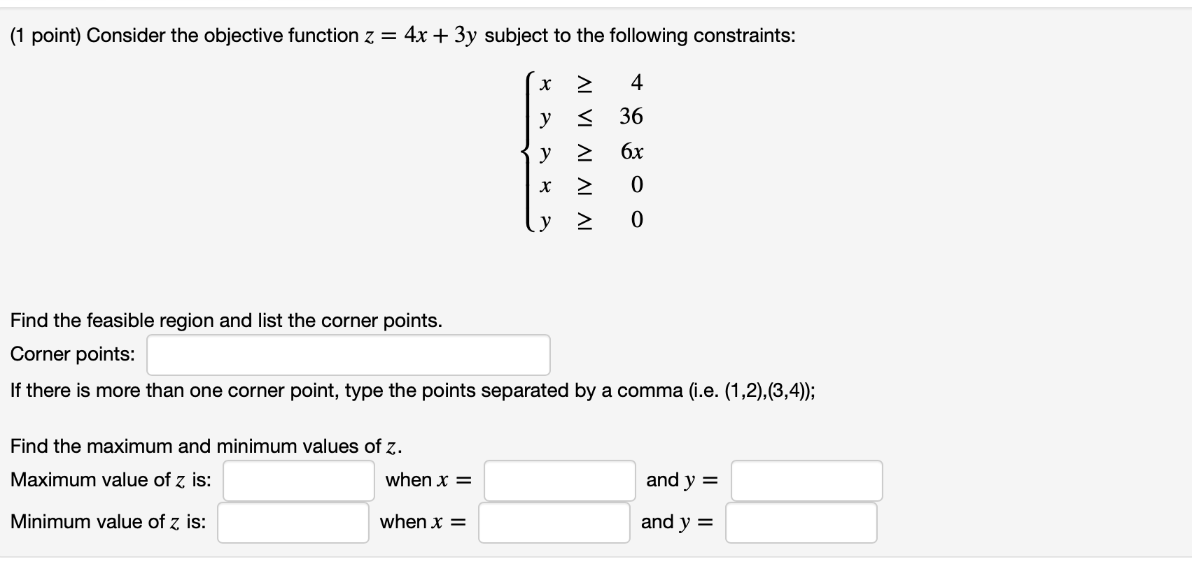 Solved (1 point) Consider the objective function z = 4x + 3y | Chegg.com