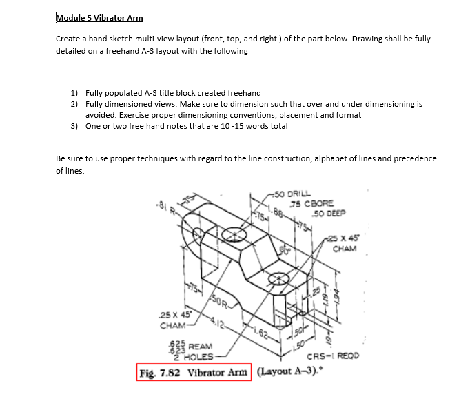 Solved Module 5 ﻿Vibrator ArmCreate a hand sketch multi-view | Chegg.com
