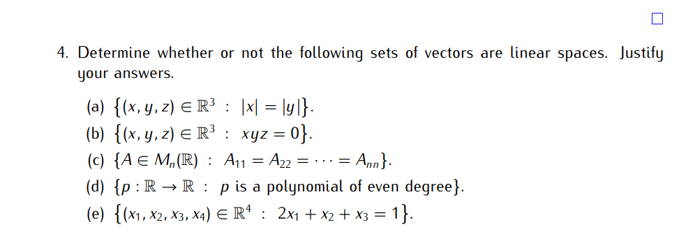 Solved 4. Determine whether or not the following sets of | Chegg.com
