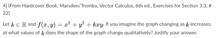 Solved 4) (From Hardcover Book, Marsden/Tromba, Vector | Chegg.com