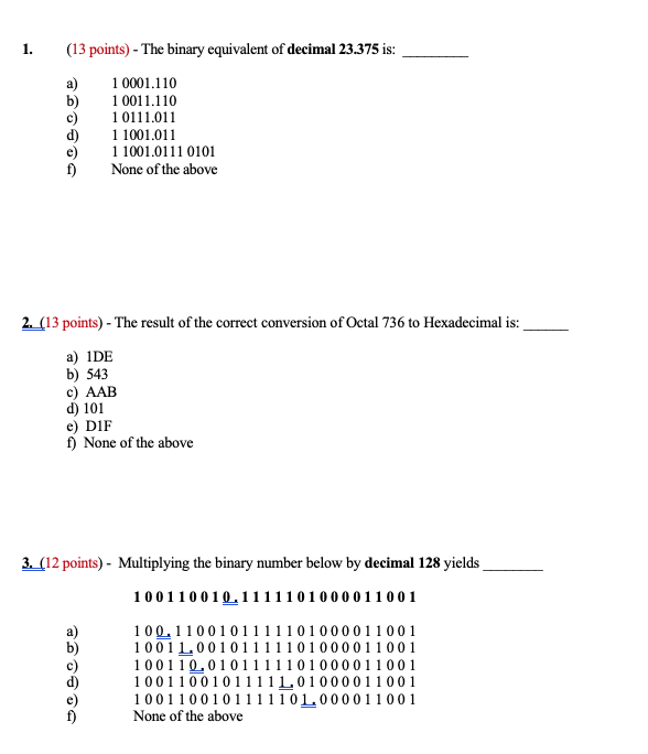 Solved 1. (13 points) - The binary equivalent of decimal | Chegg.com