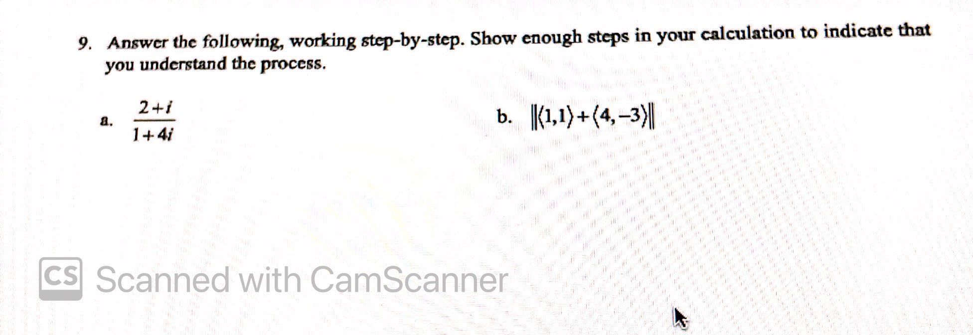 Solved 9. Answer the following, working step-by-step. Show | Chegg.com