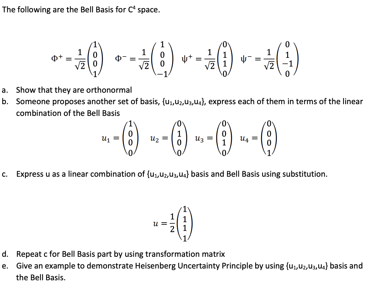 Solved The following are the Bell Basis for C4 space. | Chegg.com