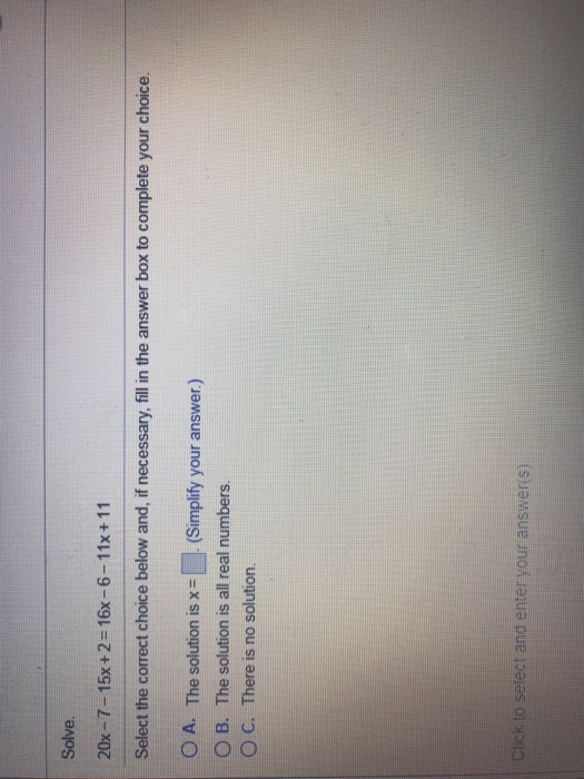 Solved Solve. 20x-7-15x + 2 = 16x-6-11x+11 Select the | Chegg.com
