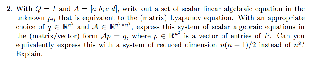 With Q=I and A=[ab;cd], write out a set of scalar | Chegg.com