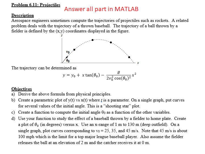 Problem 611 Projectiles Answer All Part In Matlab 