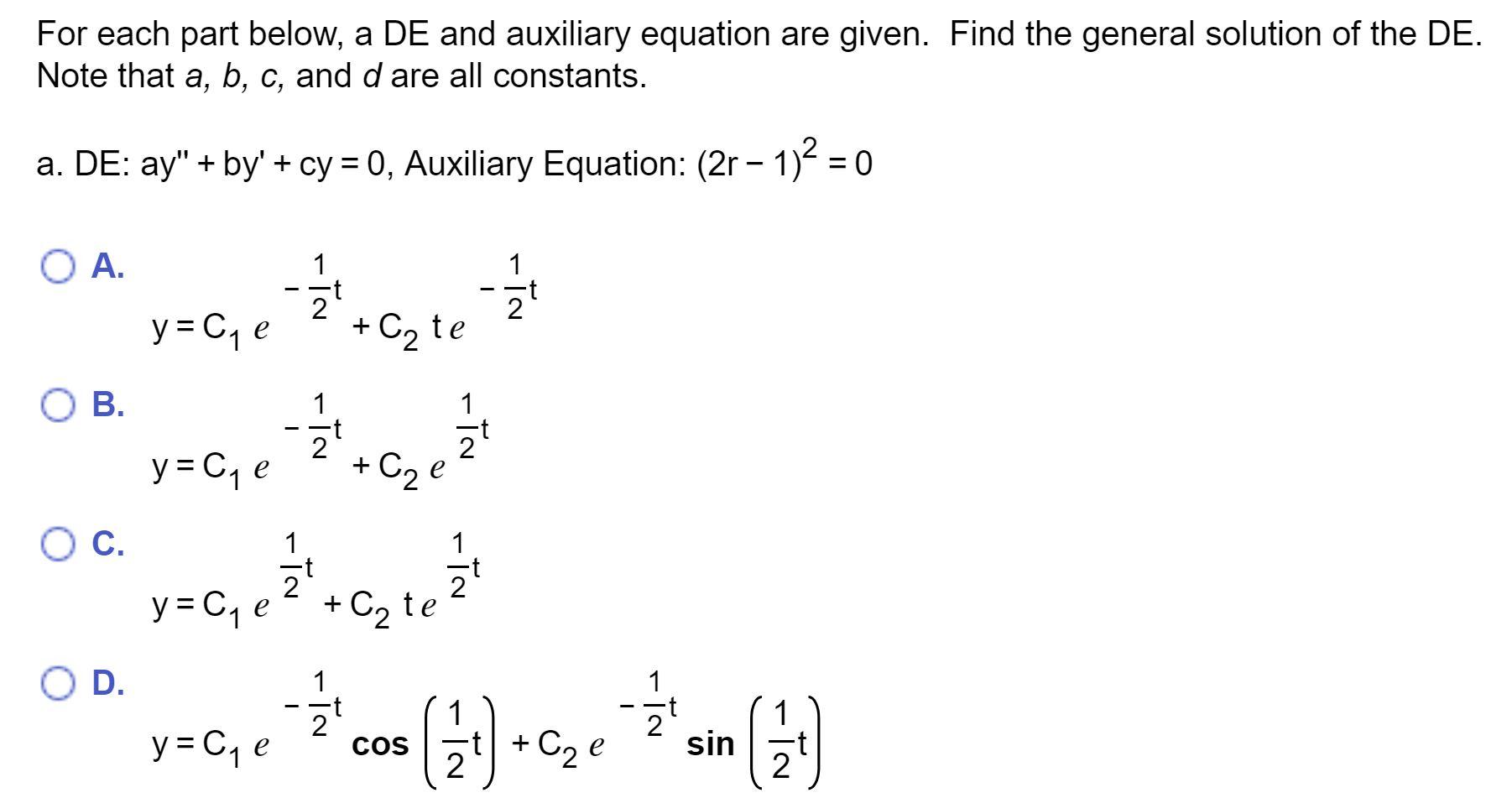 Solved For each part below, a DE and auxiliary equation are | Chegg.com