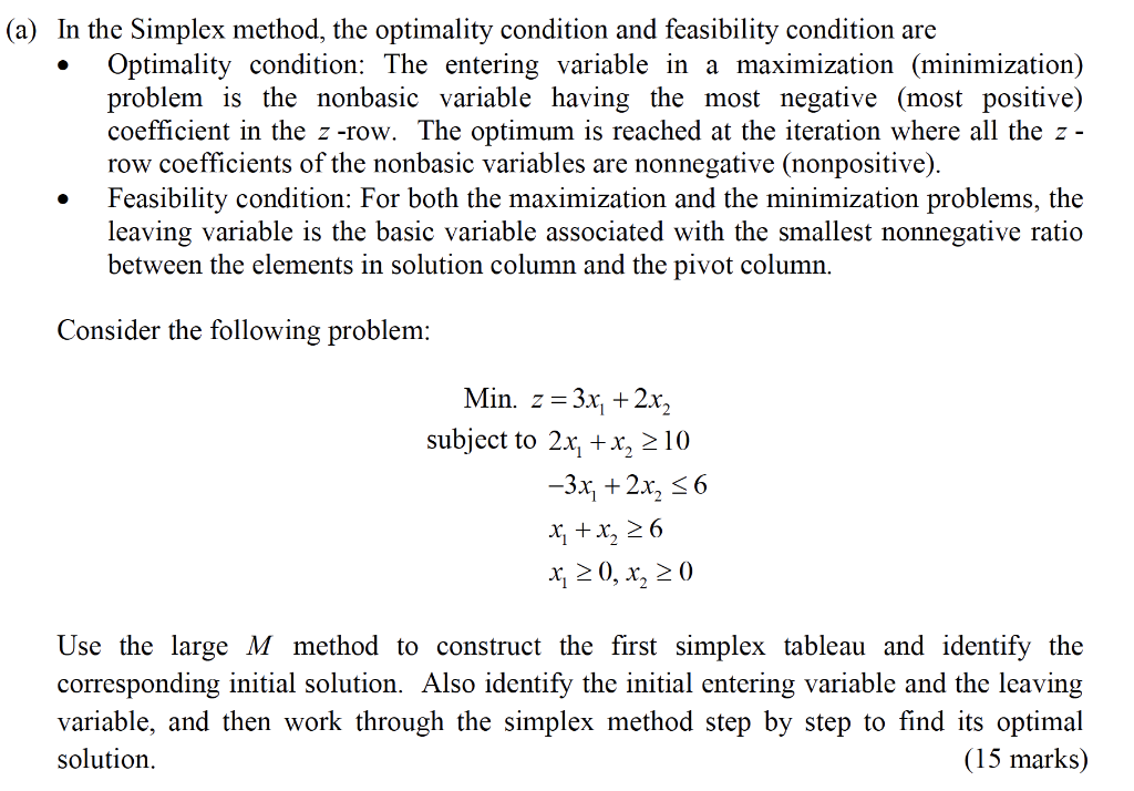 Solved (a) In the Simplex method, the optimality condition | Chegg.com