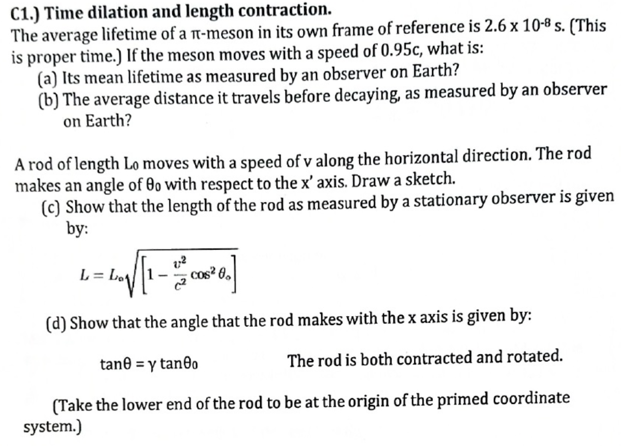 Solved C1.) Time dilation and length contraction. The | Chegg.com