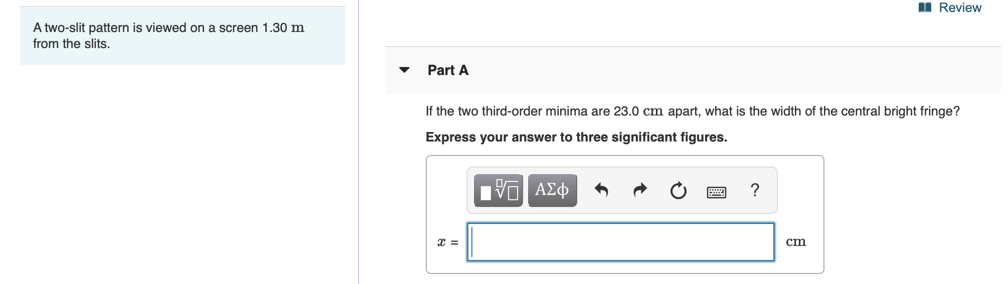 Solved | Review A two-slit pattern is viewed on a screen | Chegg.com