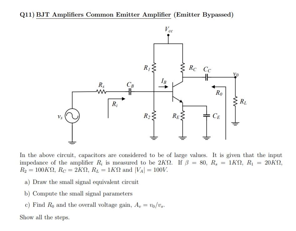 Solved Q11) BJT Amplifiers Common Emitter Amplifier (Emitter | Chegg.com