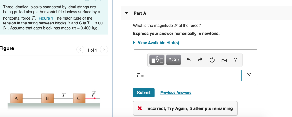 Solved Three identical blocks connected by ideal strings are | Chegg.com