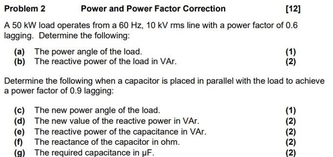 Solved Problem 2 Power and Power Factor Correction [12] A 50 | Chegg.com