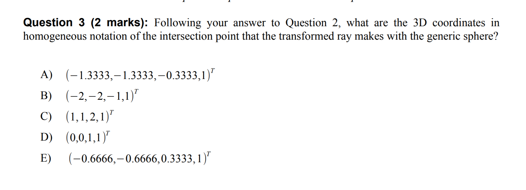 Solved Question 1 (2 marks): Suppose a generic sphere is | Chegg.com