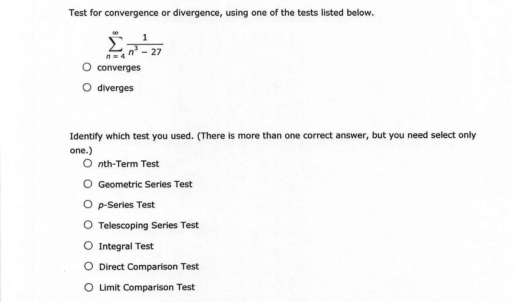 Solved Test for convergence or divergence, using one of the | Chegg.com