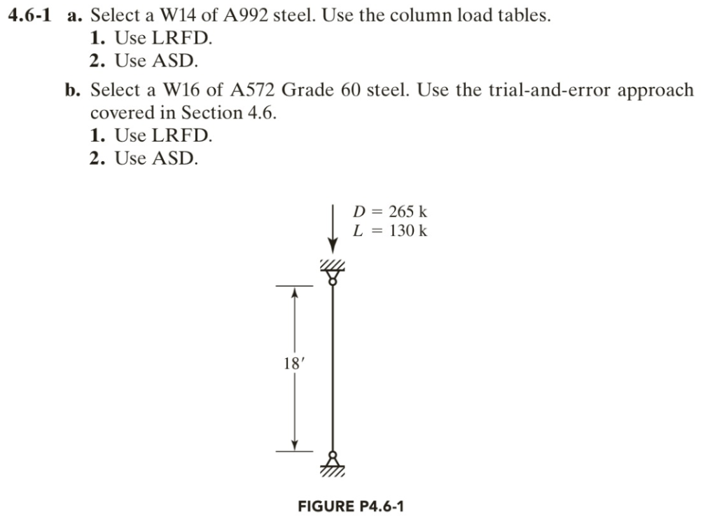 Solved 4.6-1 a. Select a W14 of A 992 steel. Use the column | Chegg.com