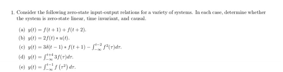 Solved 1. Consider the following zero-state input-output | Chegg.com