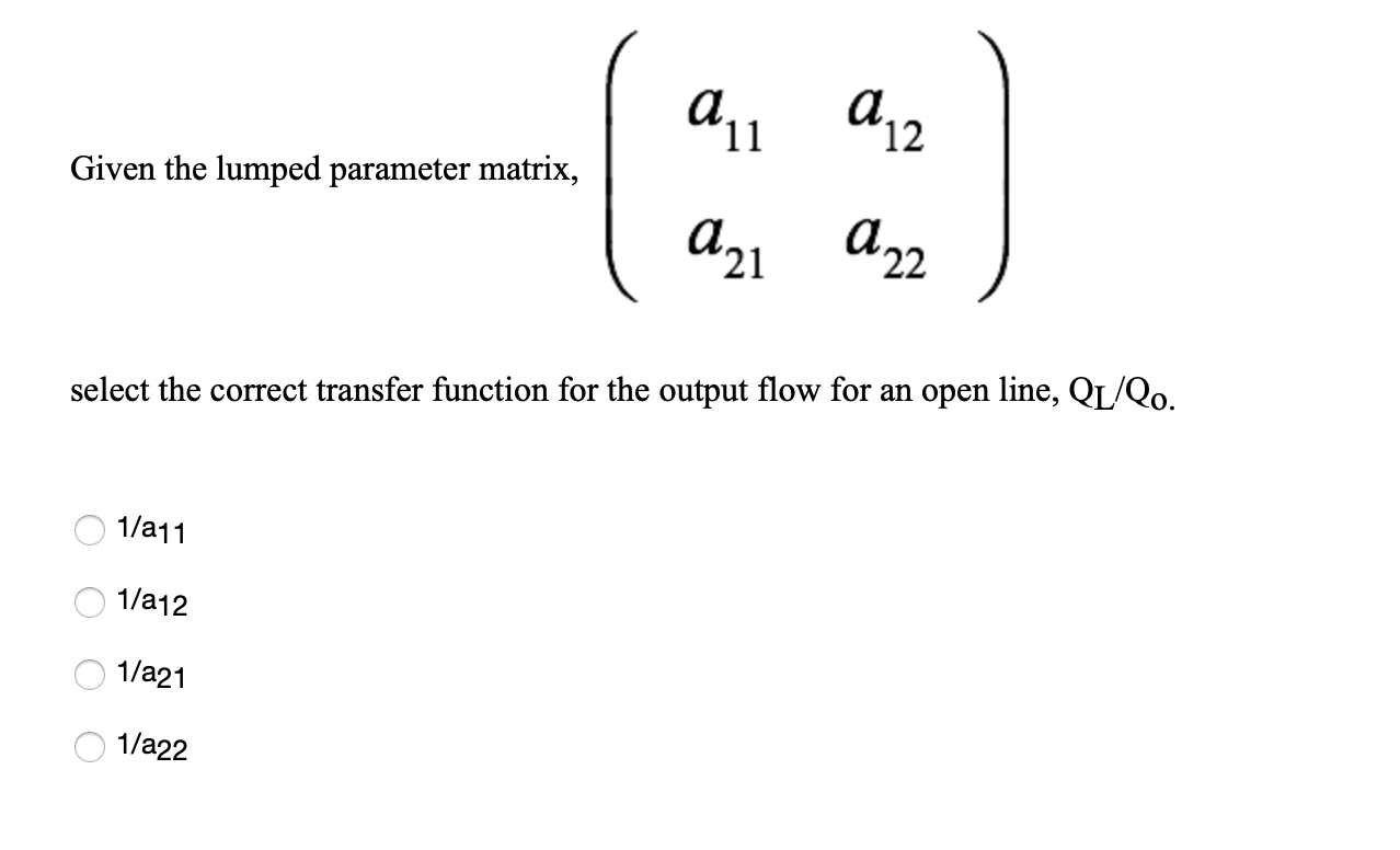 Solved Given the lumped parameter matrix, an az ( a 1 az | Chegg.com