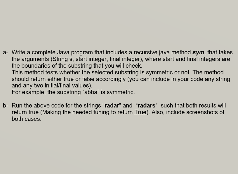 Solved a- Write a complete Java program that includes a | Chegg.com