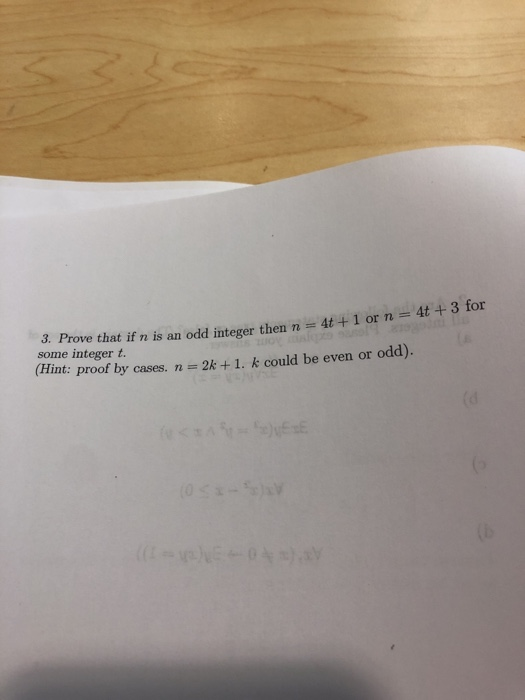 Solved J. Prove that if n is an odd integer then n=4t + 1 | Chegg.com