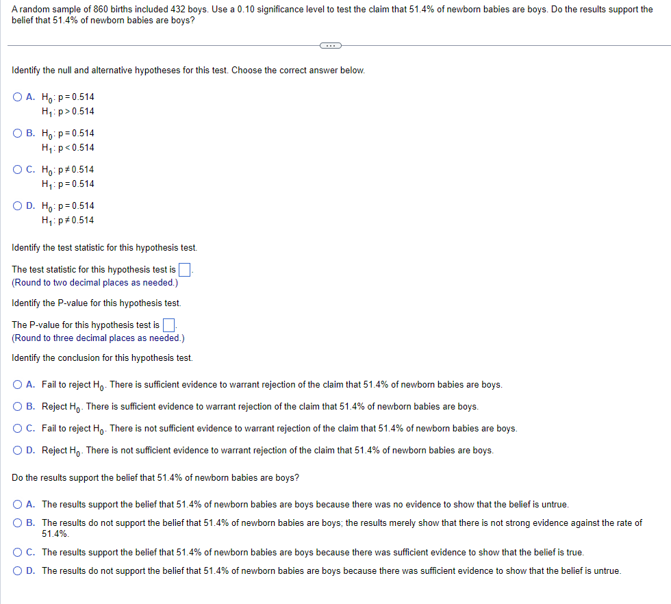 Solved A random sample of 860 births included 432 boys. Use | Chegg.com