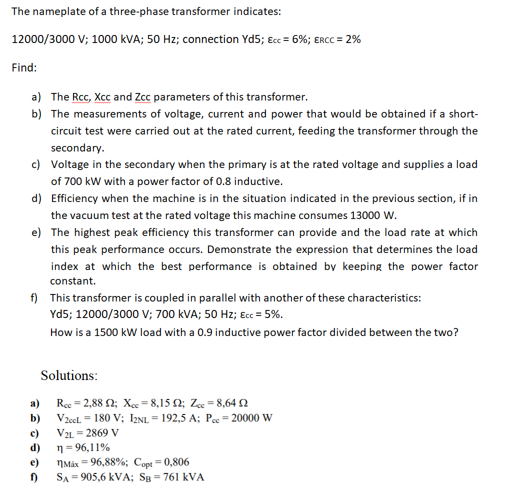 Solved The nameplate of a three-phase transformer indicates: | Chegg.com
