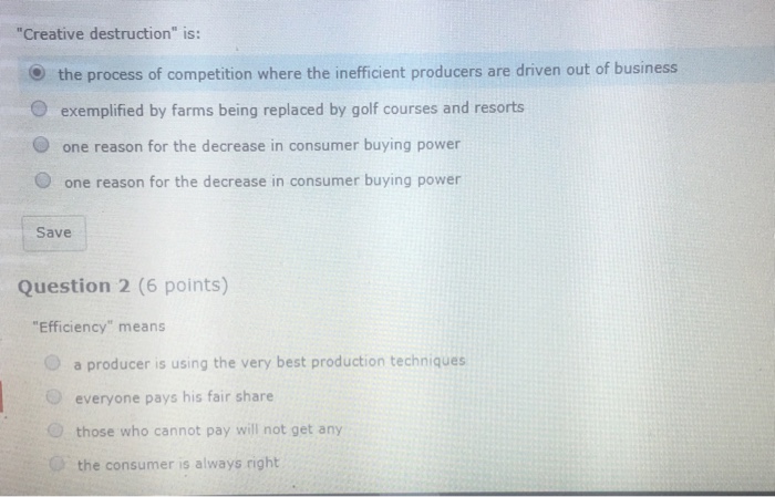 Solved "Creative destruction is: the process of competition | Chegg.com