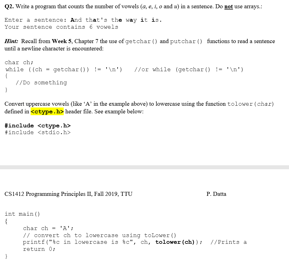 Solved Q2. Write a program that counts the number of vowels | Chegg.com