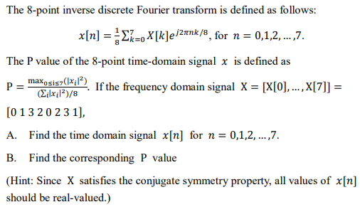 Solved The 8-point inverse discrete Fourier transform is | Chegg.com