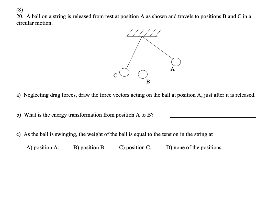 Solved (8) 20. A ball on a string is released from rest at | Chegg.com
