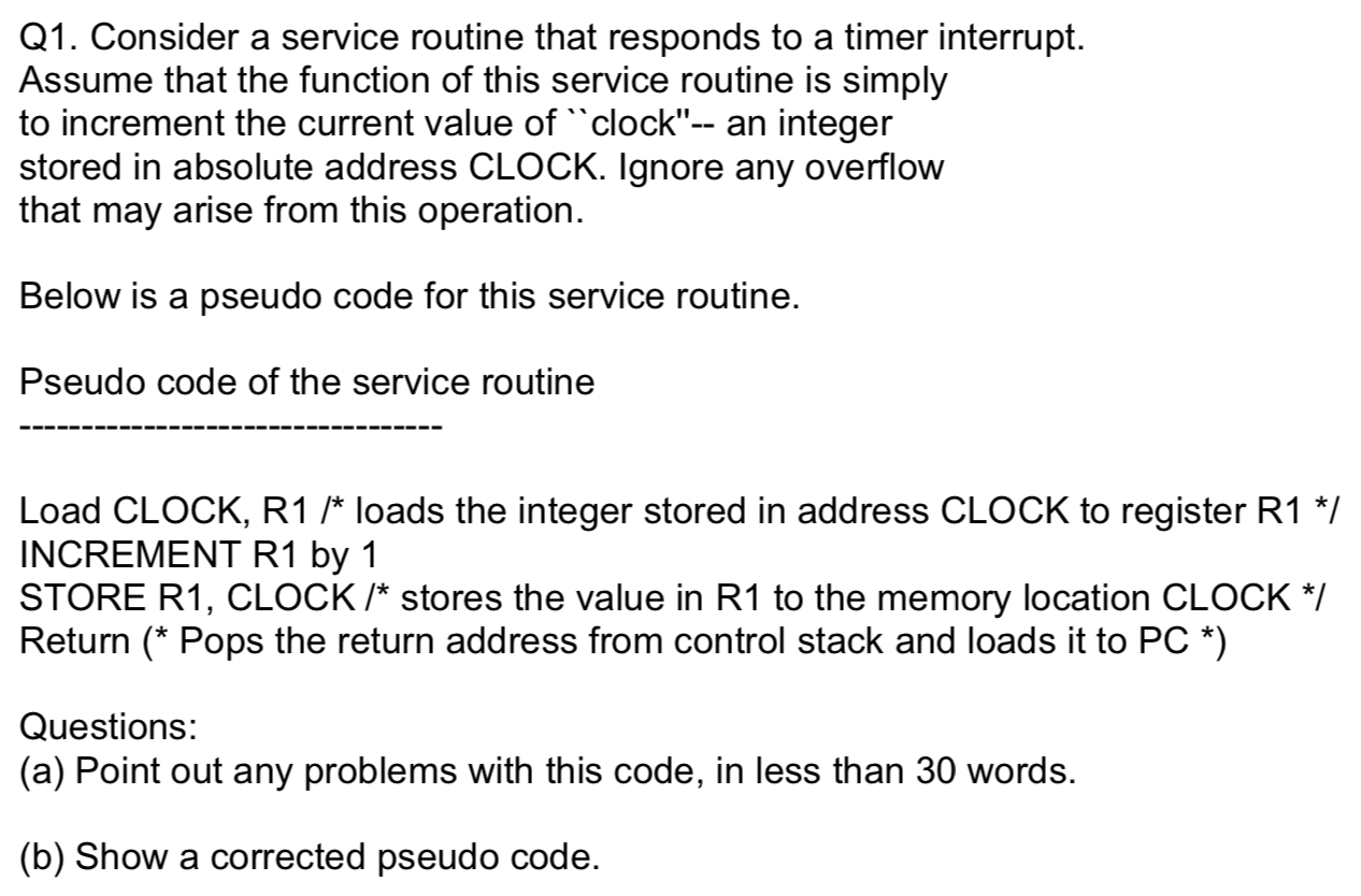 Solved Q1. Consider a service routine that responds to a | Chegg.com