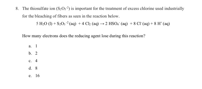 Solved 8· The thiosul fate ion (S203-2) is important for the | Chegg.com