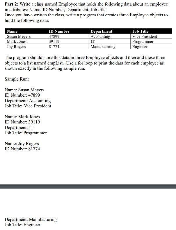 Solved Part 2: Write a class named Employee that holds the | Chegg.com