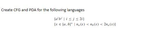Solved Create CFG and PDA for the following languages | Chegg.com