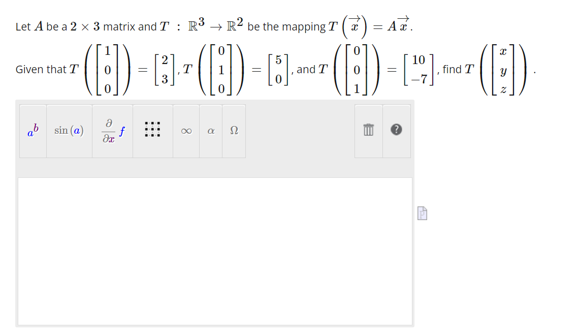 Solved Let A be a 2×3 matrix and T:R3→R2 be the mapping | Chegg.com
