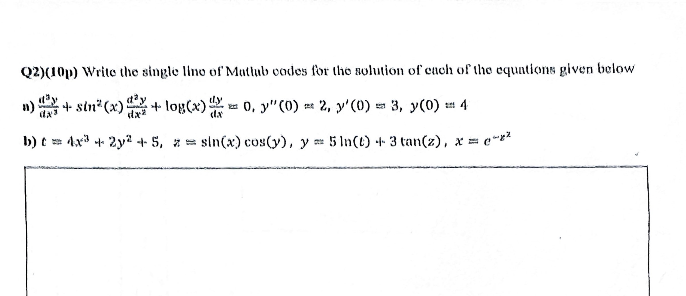 Solved Q2)(10p) ﻿Write the single line of Muthub codes for | Chegg.com