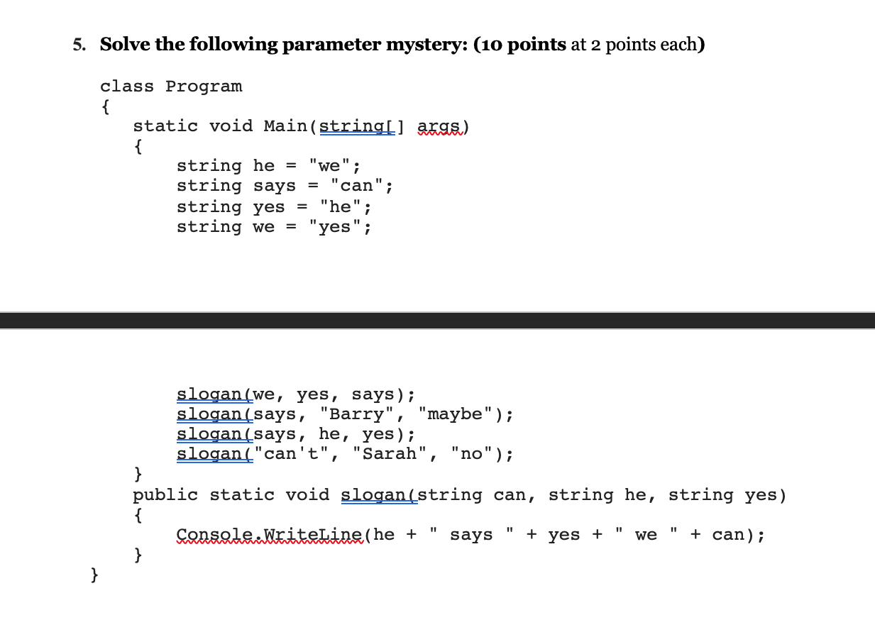Solved 5. Solve the following parameter mystery: (10 points | Chegg.com
