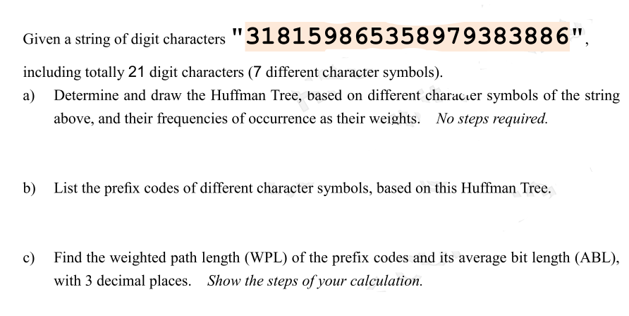 Solved Given a string of digit characters | Chegg.com
