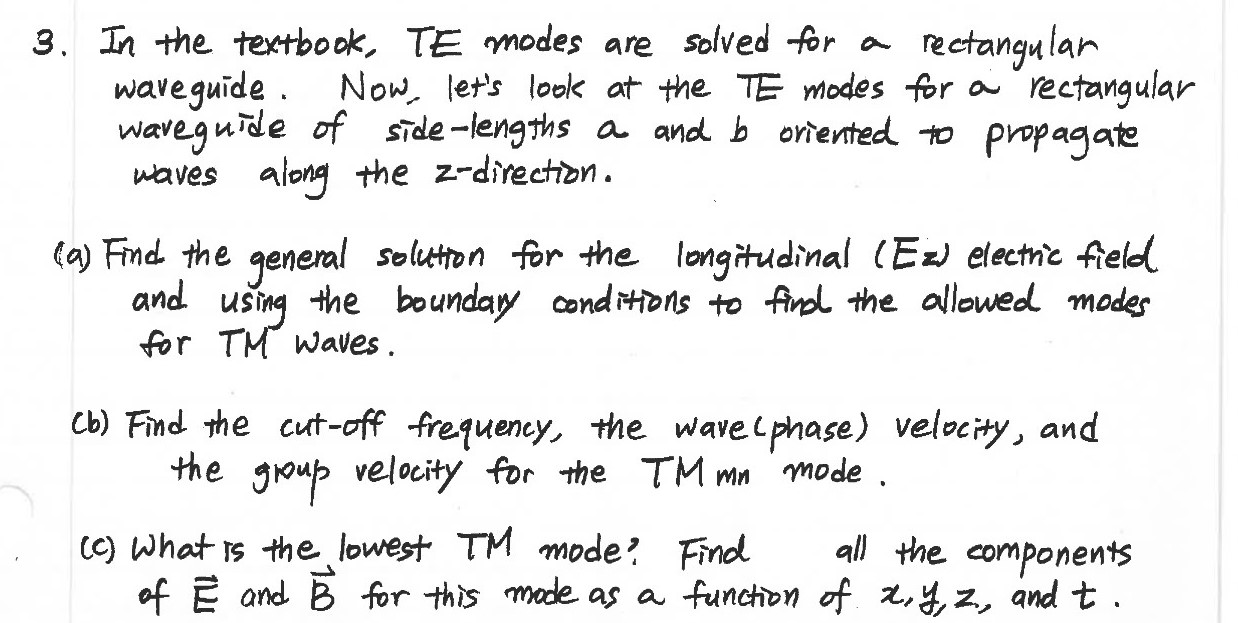 Solved 3. In the textbook, TE modes are solved for a | Chegg.com