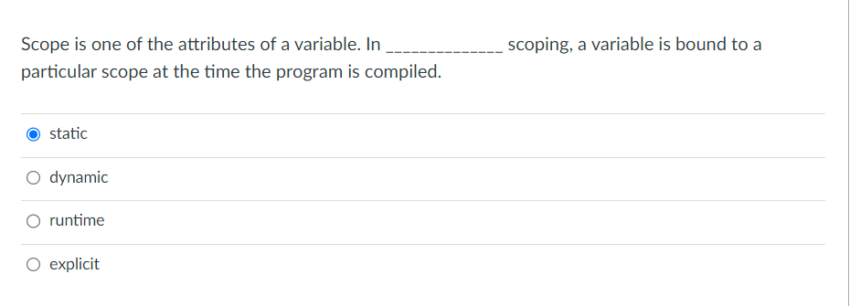 Solved Scope is one of the attributes of a variable. In | Chegg.com