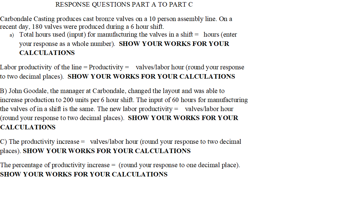 Solved RESPONSE QUESTIONS PART A TO PART C Carbondale | Chegg.com