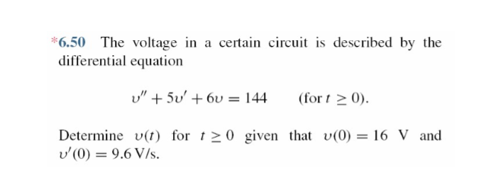 Solved #6.50 The voltage in a certain circuit is described | Chegg.com