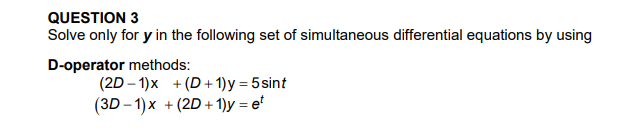 Solved QUESTION 3 Solve only for y in the following set of | Chegg.com