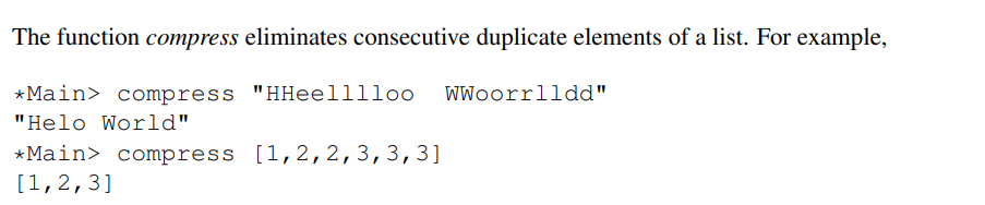 Solved The function compress eliminates consecutive | Chegg.com
