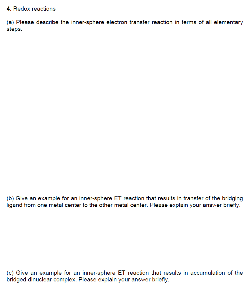 Solved 4. Redox reactions (a) Please describe the | Chegg.com