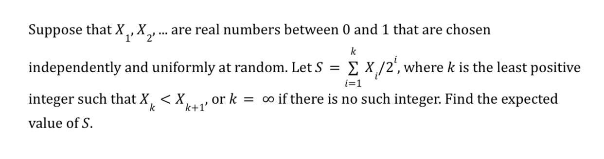 Solved Suppose that X1,X2,… are real numbers between 0 and 1 | Chegg.com