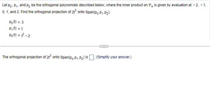 Solved Let p0,p1, and p2 be the orthogonal polynomials | Chegg.com