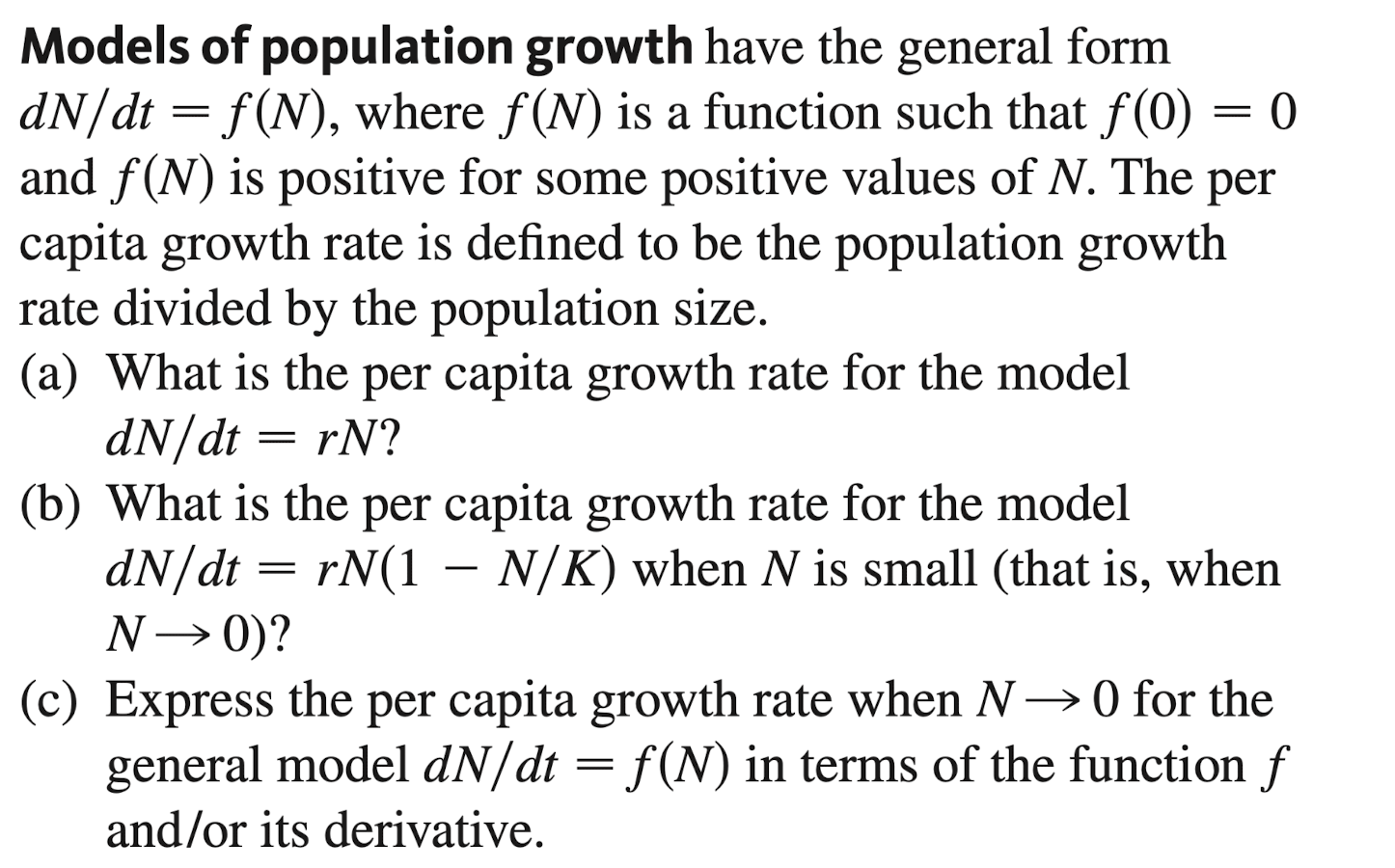 Solved Models of population growth have the general form | Chegg.com